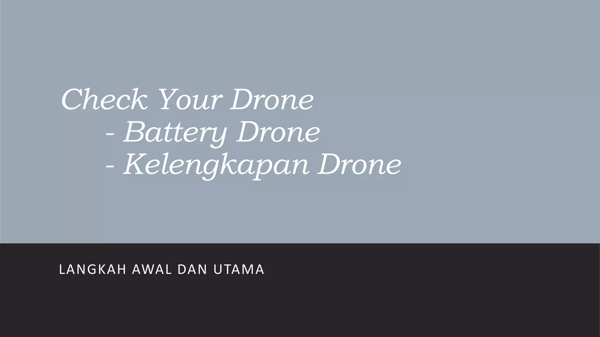 06. Prosedur Pengoperasian Drone.pptx