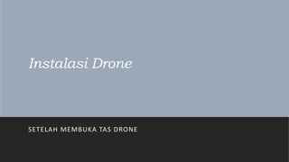 06. Prosedur Pengoperasian Drone.pptx