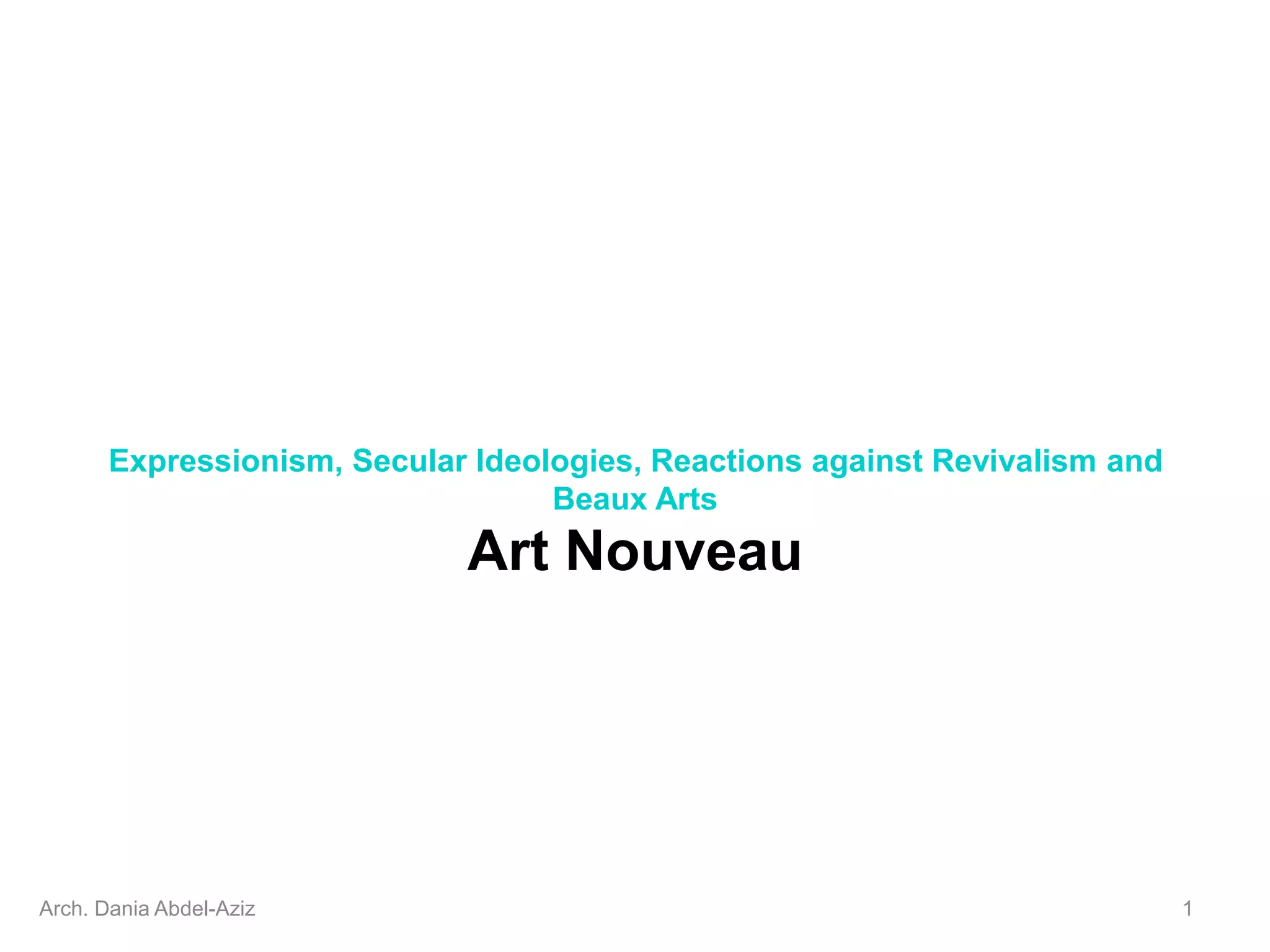 history of contemporary architecture - 06. Art Nouveau - Part 2.ppt