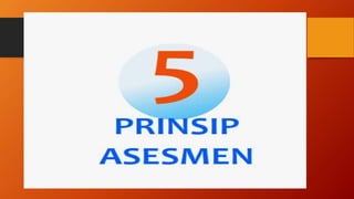 06. . Prinsip Pembelajaran dan ASESMEN PARADIGMA BARU rev2.pptx