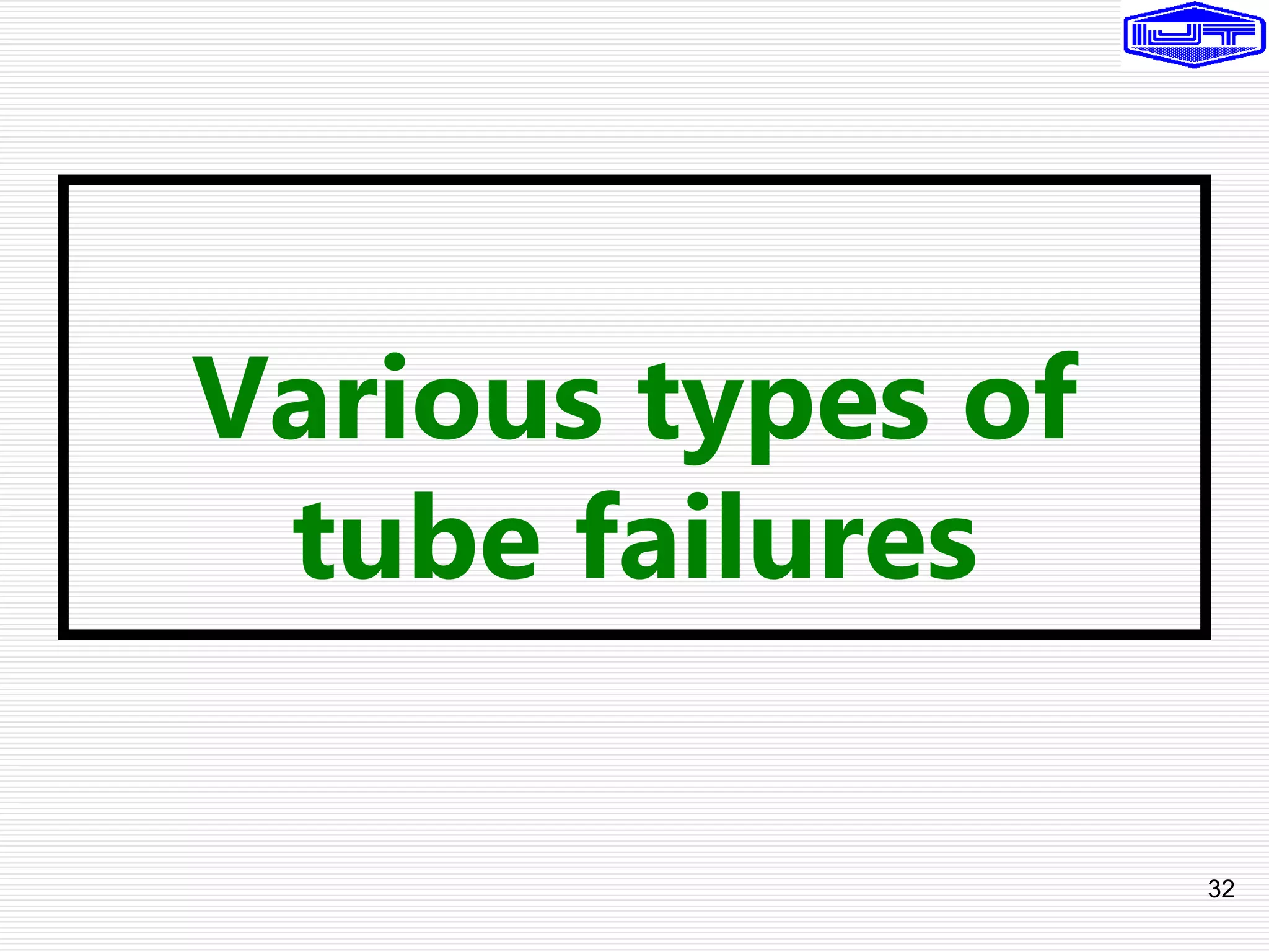06. Tube failures & Testing Equipment.ppt