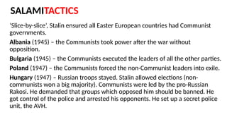 06. BEGINNINGS OF COLD WAR - Salami Tactics | PPTX