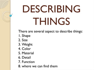 06. Describing Things Power Point For Speaking Class | PPTX