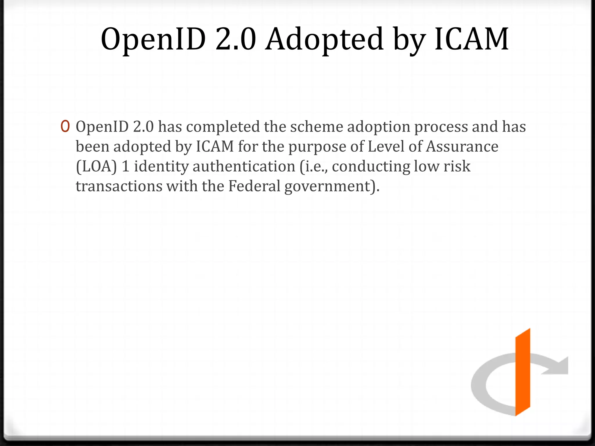 ICAM (Identity, Credential and Access management)-OpenID 2.0 Profile ...