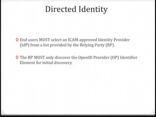 ICAM (Identity, Credential and Access management)-OpenID 2.0 Profile | PPTX