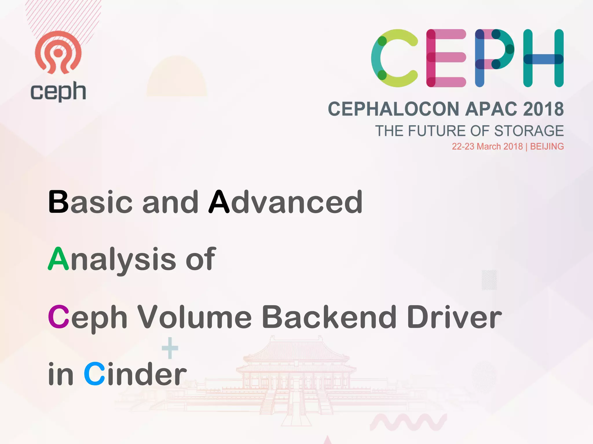 Basic And Advanced Analysis Of Ceph Volume Backend Driver In Cinder John Haan Ppt
