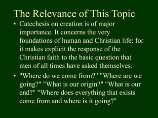 Catholic Doctrine Class on Creation and Its Logical Consequences | PPT