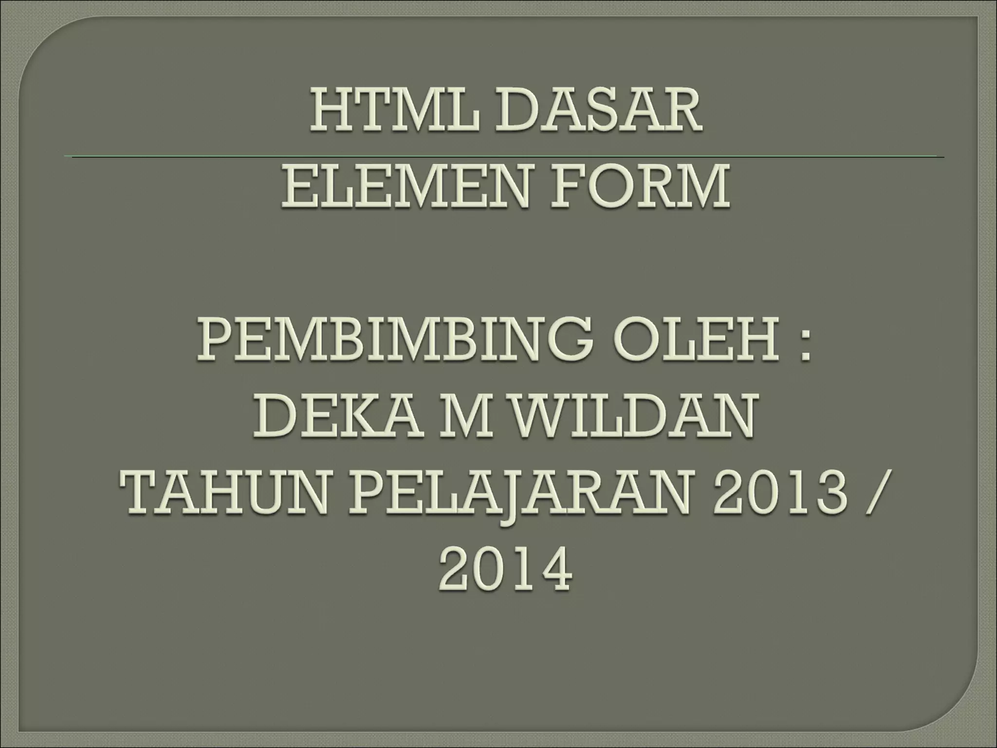 06 elemen form pada html | PPT