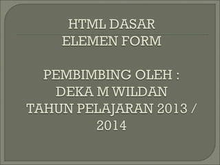 06 elemen form pada html | PPT