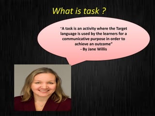 06 ELT- task based learning | PPT