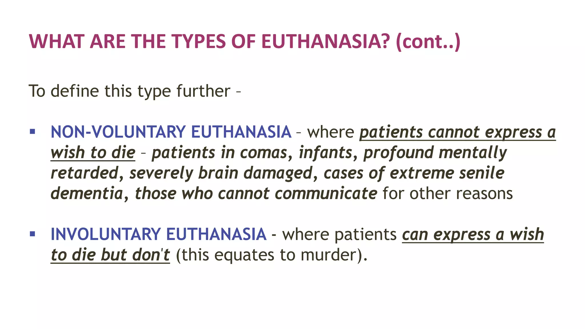 Euthanasia - Types, Arguments For and Against | PDF