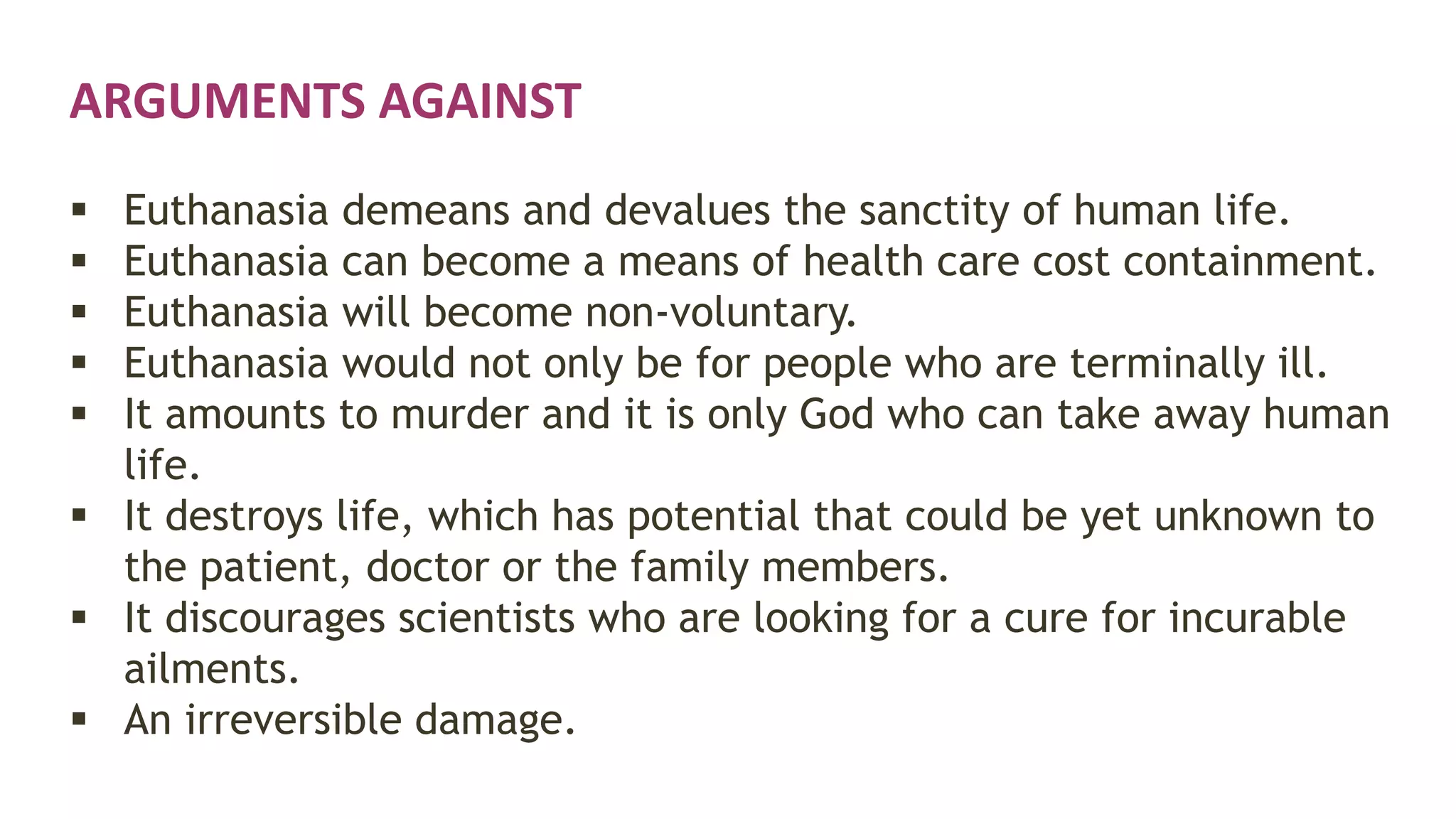 Euthanasia - Types, Arguments For and Against | PDF