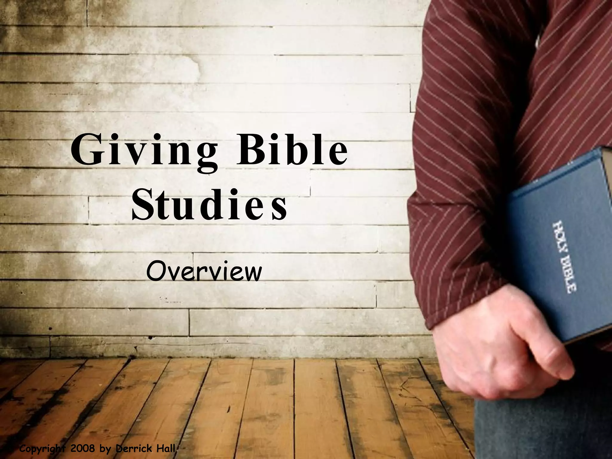 06 Evangelism 101 Giving Bible Studies | PPT