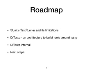 DrTests: The Future of Testing in Pharo | PPT