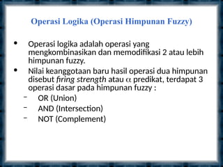 Materi Penghantar Fuzzy Logic ( Fuzzifikasi, inference dan defuzzifikasi) | PPT