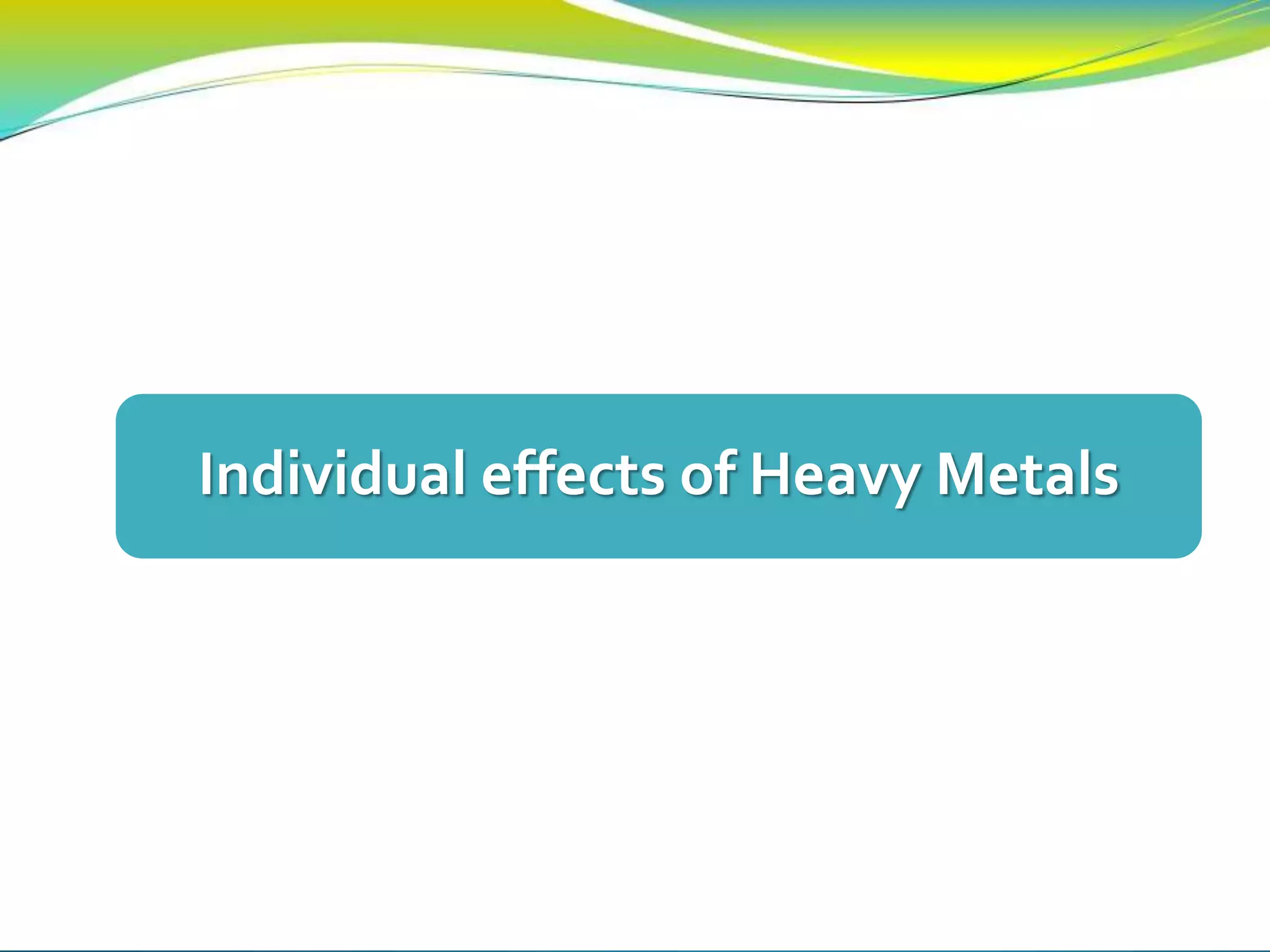 Heavy metals and its effects on plants and environment | PPTX