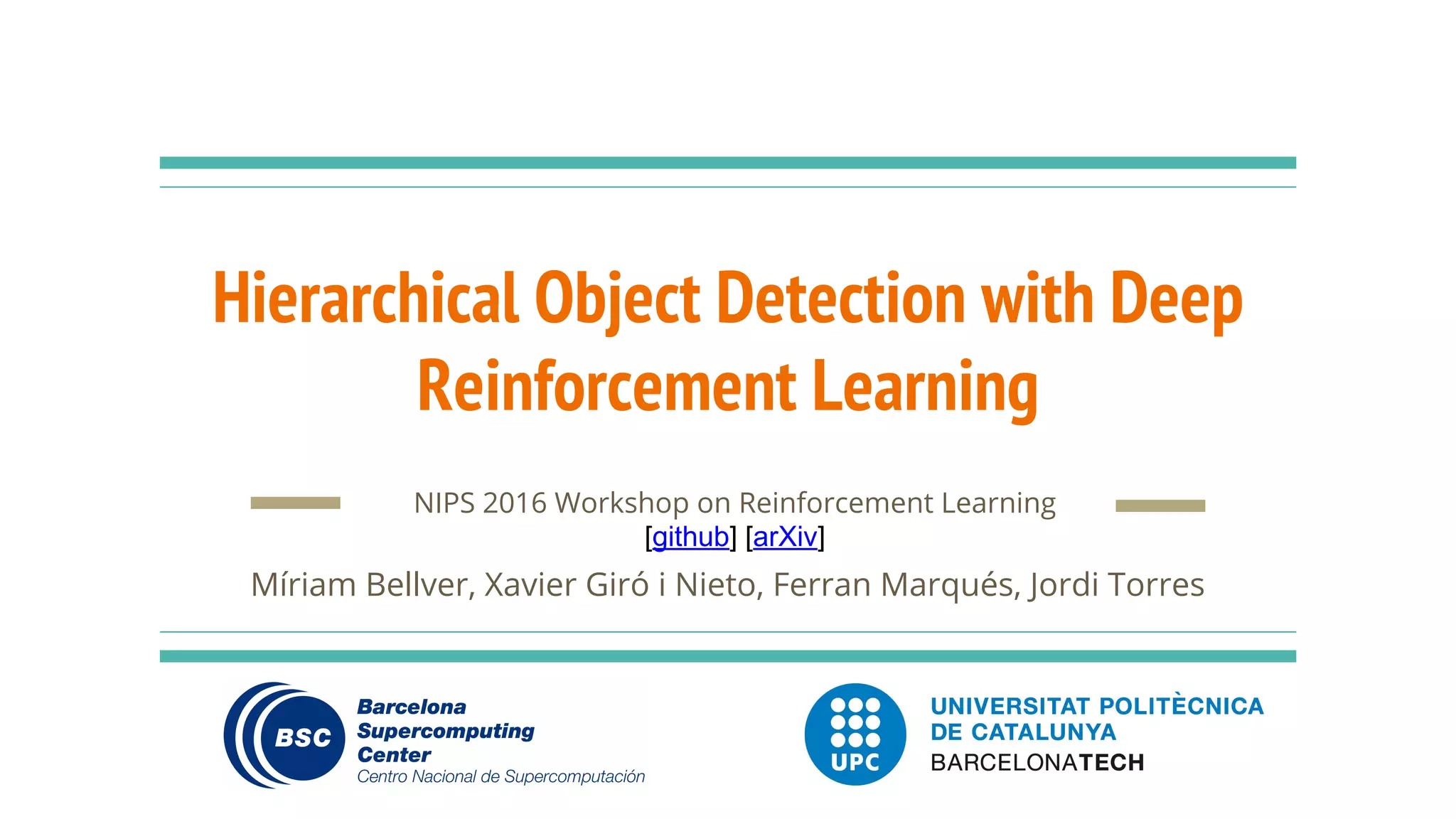 Hierarchical Object Detection With Deep Reinforcement Learning Ppt