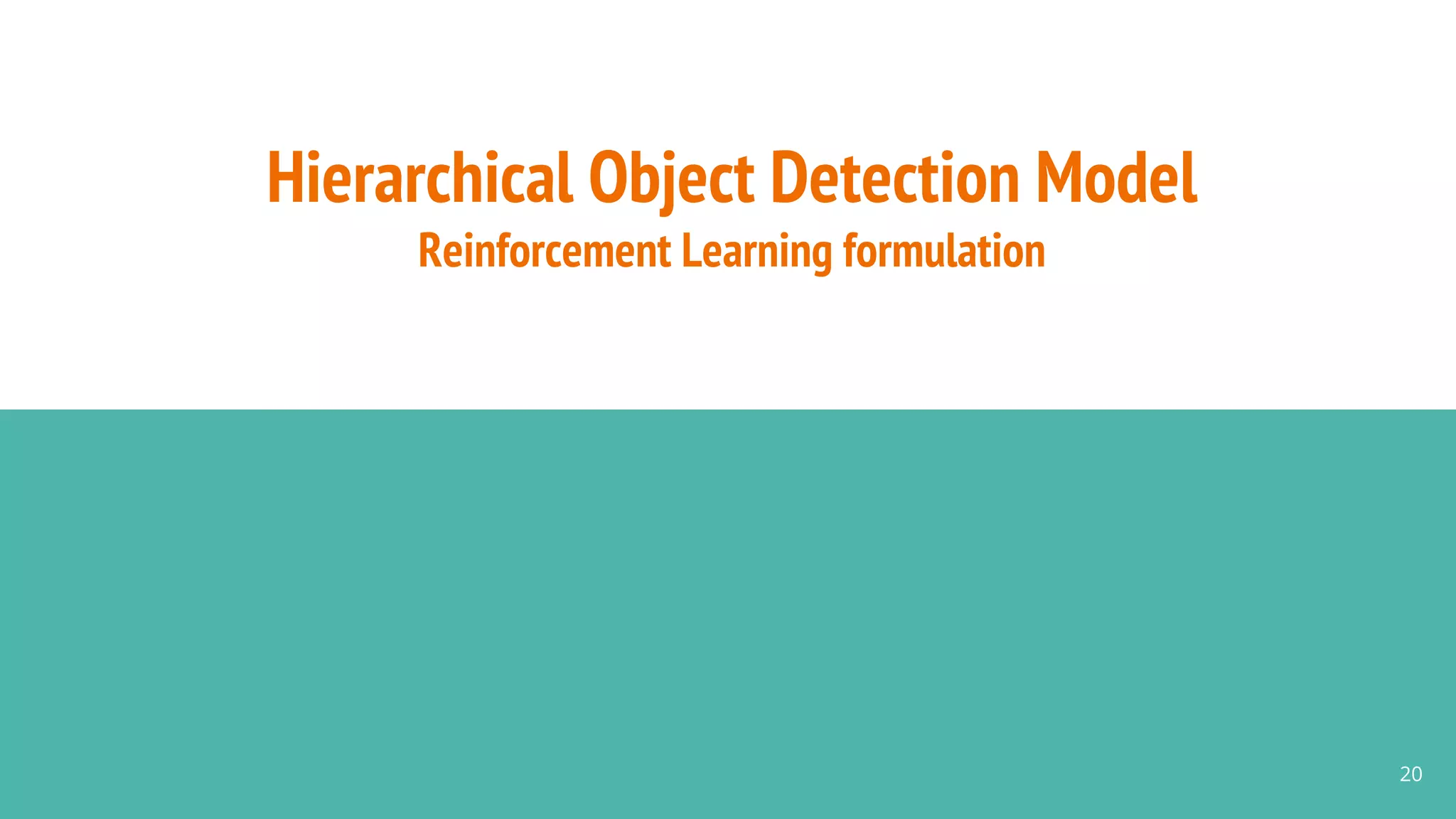Hierarchical Object Detection With Deep Reinforcement Learning Ppt