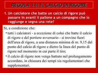 06 Il Calcio Di Rigore | PPT | Soccer | Sports
