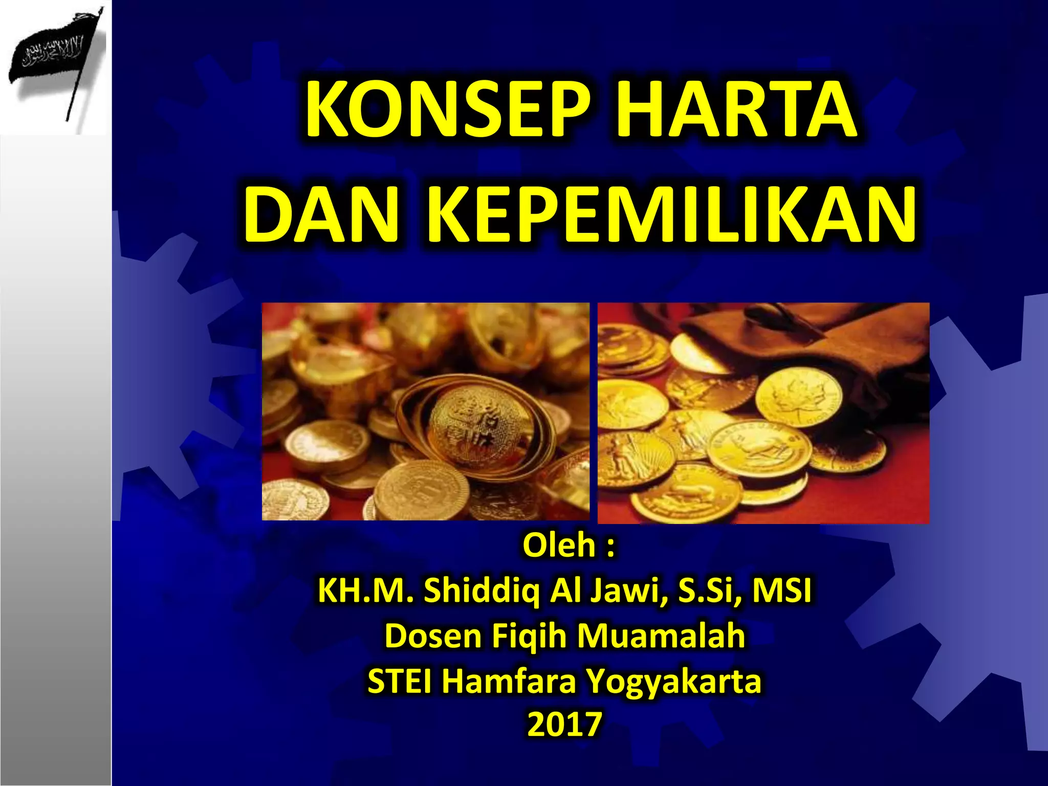 03 KONSEP HARTA & KEPEMILIKAN DALAM ISLAM | PPSX