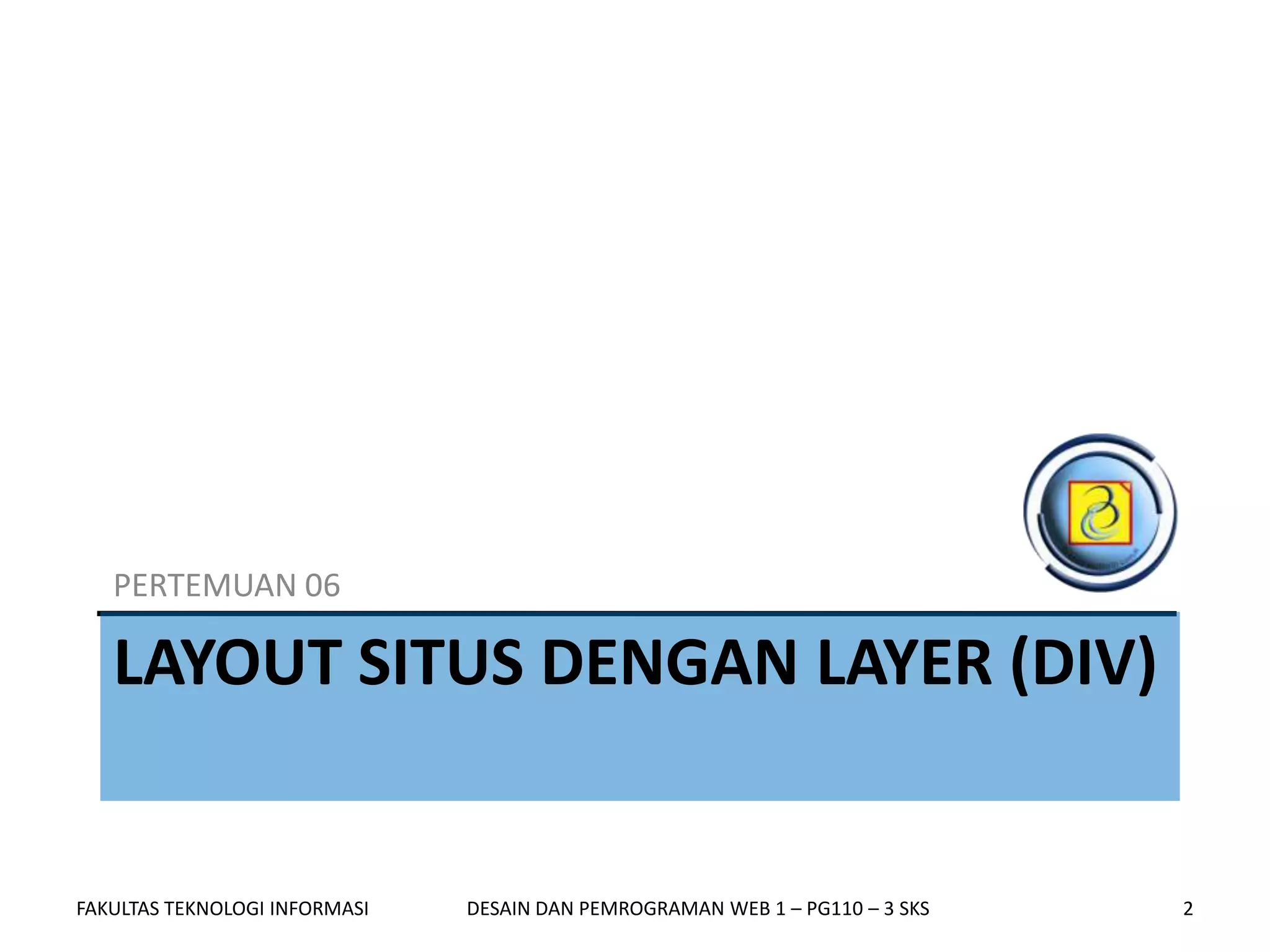 Layout Dengan Layer (Div) | PPT
