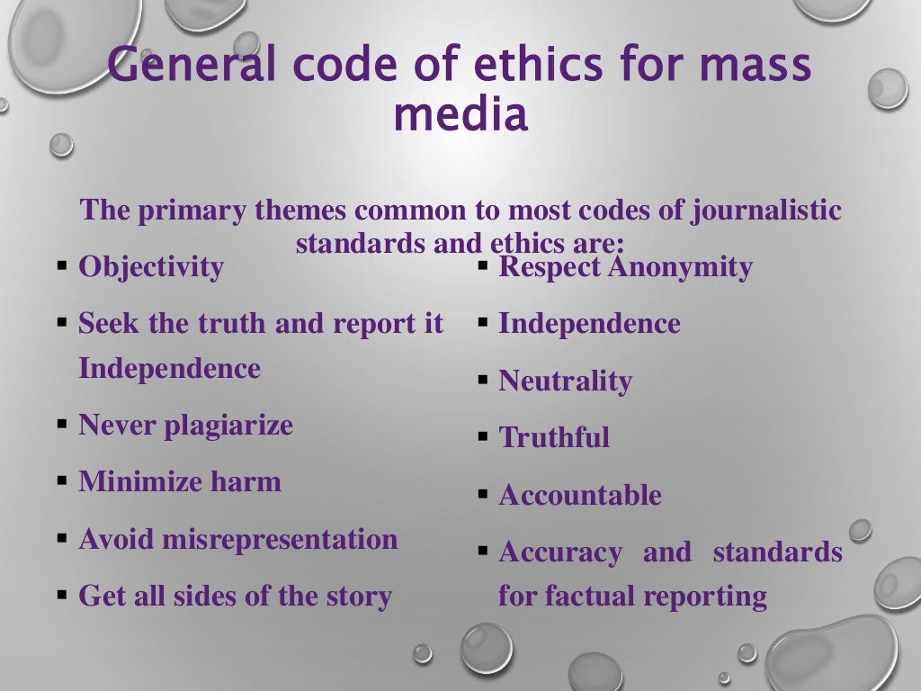 mass media ethics - needs and scope