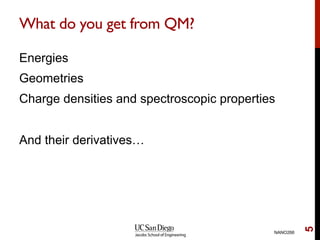 NANO266 - Lecture 6 - Molecule Properties from Quantum Mechanical Modeling | PDF