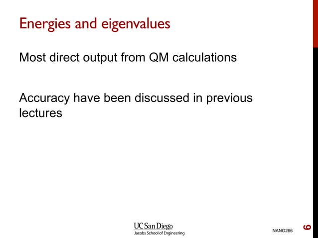 NANO266 - Lecture 6 - Molecule Properties from Quantum Mechanical Modeling | PDF