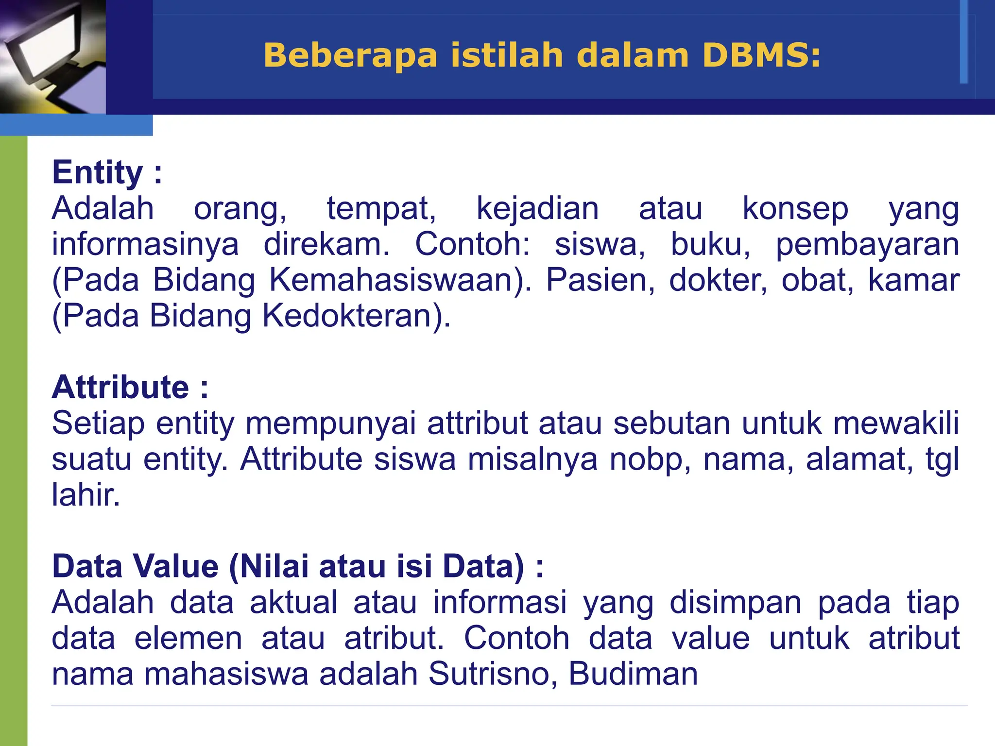 Basis data adalah ilmu untuk organisasi data modern | PPT
