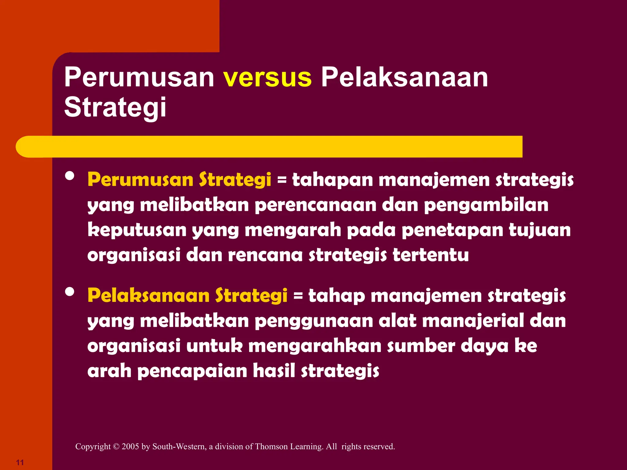 06-Perumusan_dan_Pelaksanaan_Strategi.ppt