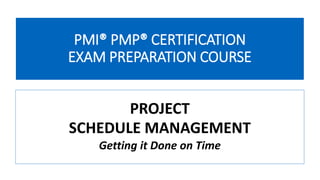06- PROJECT SCHEDULE MANAGEMENT (PMBOK Ch - 06).pptx