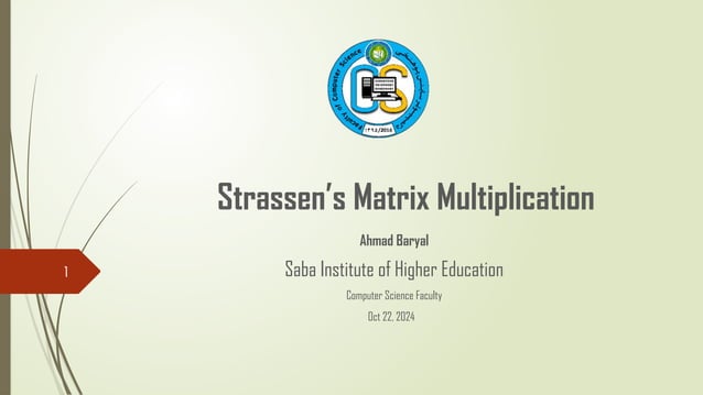 Strassen's Matrix Multiplication divide and conquere algorithm | PPTX