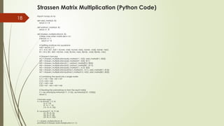 Strassen's Matrix Multiplication divide and conquere algorithm | PPTX