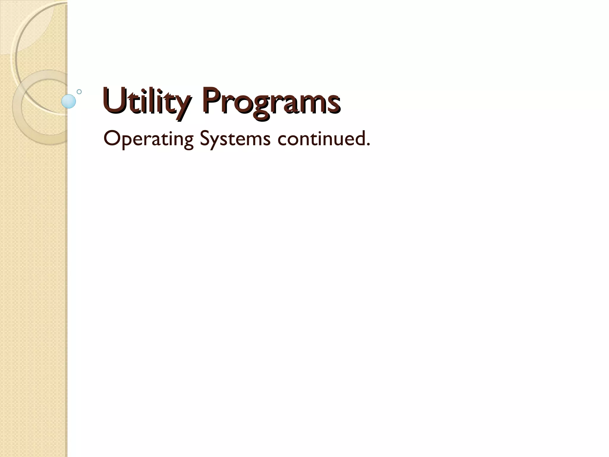 Utility Programs | PPT