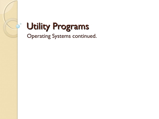 Utility Programs | PPT