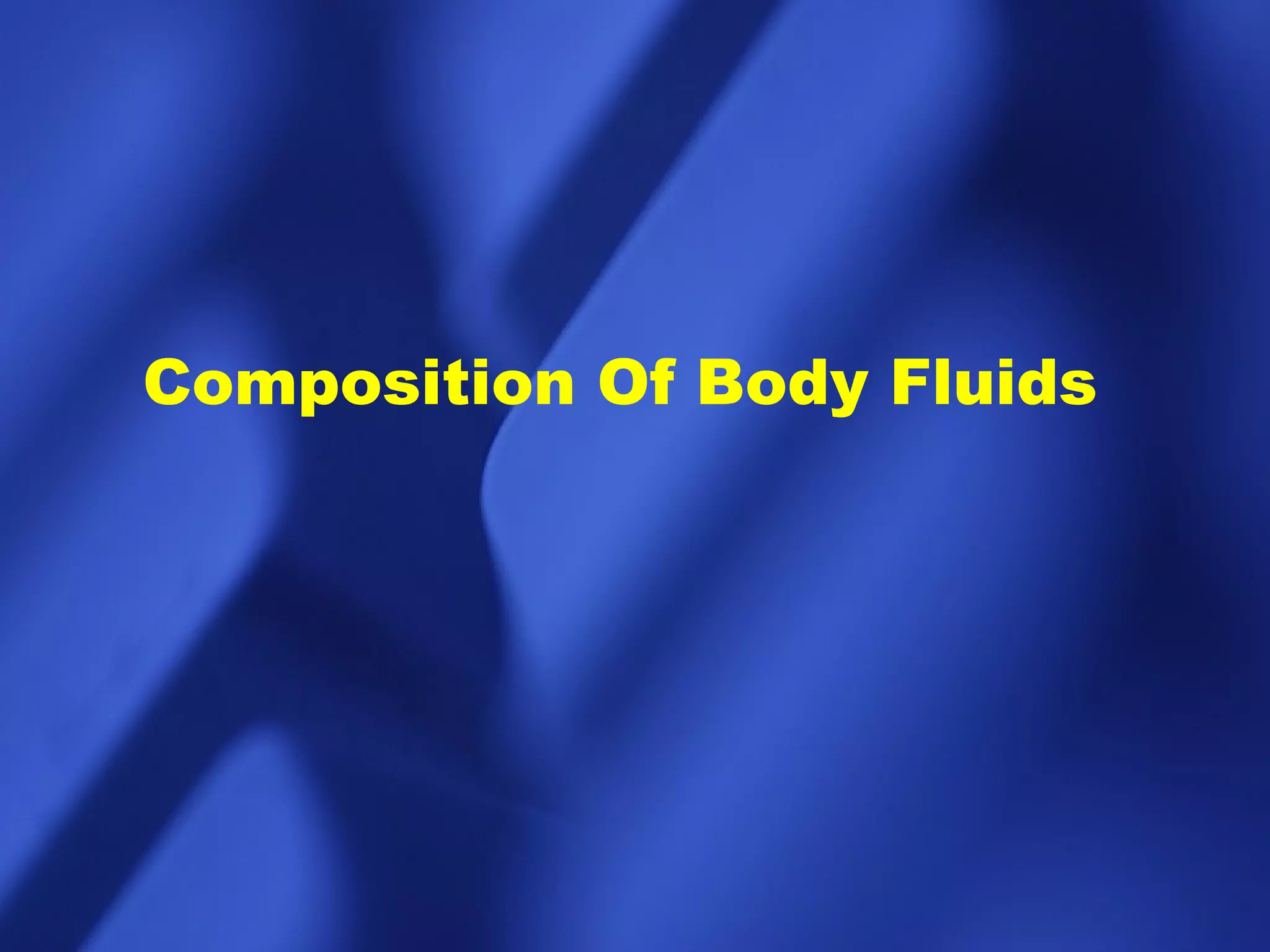 Physiology of body fluids | PPT