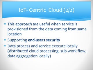 Internet of thing (IoT and cloud convergence opportunitis and ...