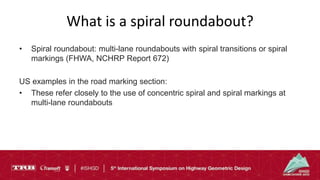 A comparative study on turbo-roundabouts and spiral roundabouts | PPTX