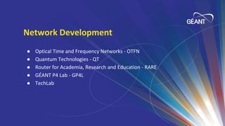 Network Development in the GÉANT Project | PPT