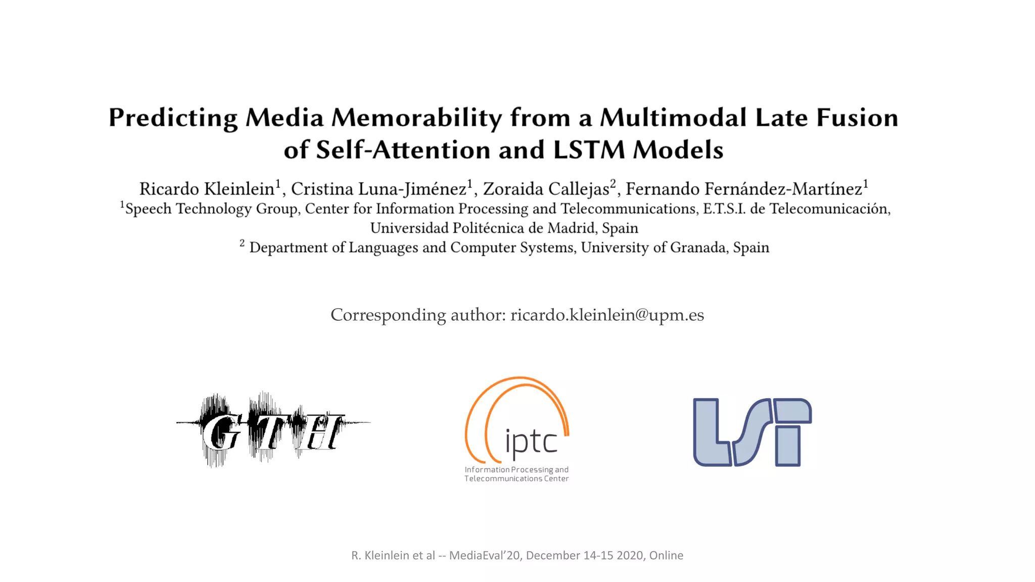 Predicting Media Memorability From A Multimodal Late Fusion Of Self Attention And Lstm Models