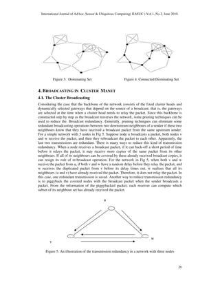 PERFORMANCE ANALYSIS OF BROADCASTING IN MOBILE AD HOC NETWORKS USING ...
