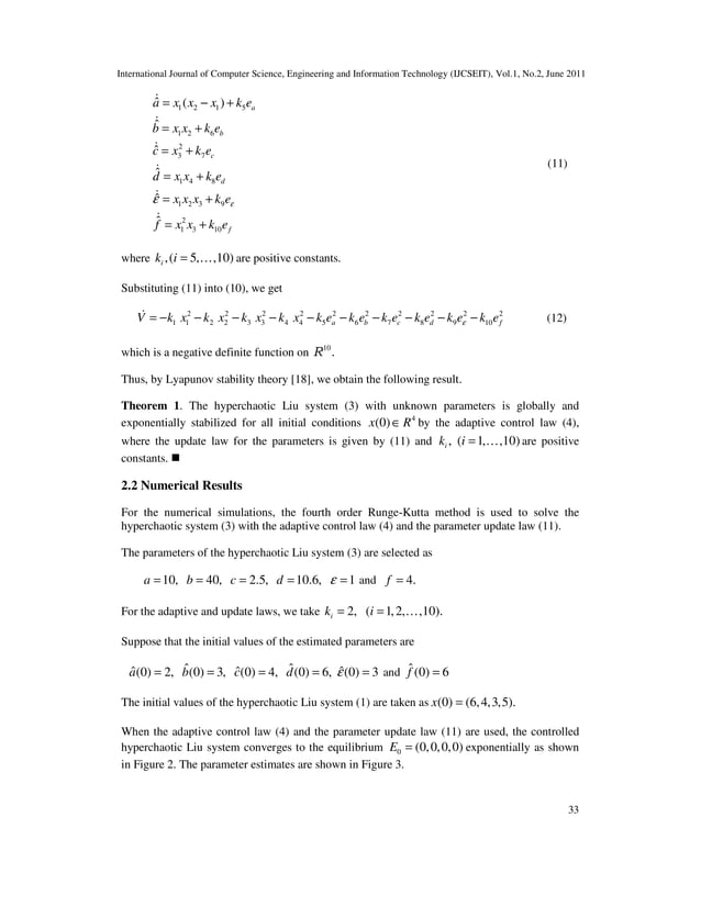 ADAPTIVE CHAOS CONTROL AND SYNCHRONIZATION OF HYPERCHAOTIC LIU SYSTEM | PDF