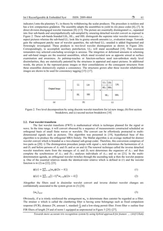 Towards more accurate iris recognition system by using hybrid approach for feature extraction ...