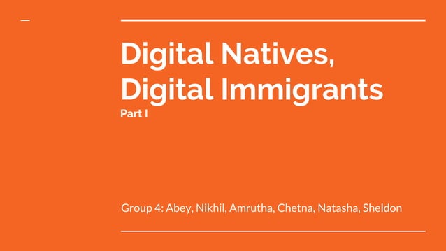 Digital Natives, Digital Immigrants | PPT