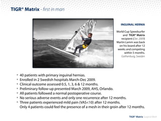TIGR Matrix Synthetic Long Term Resorbable Surgical mesh | PPT