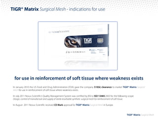 TIGR Matrix Synthetic Long Term Resorbable Surgical mesh | PPT