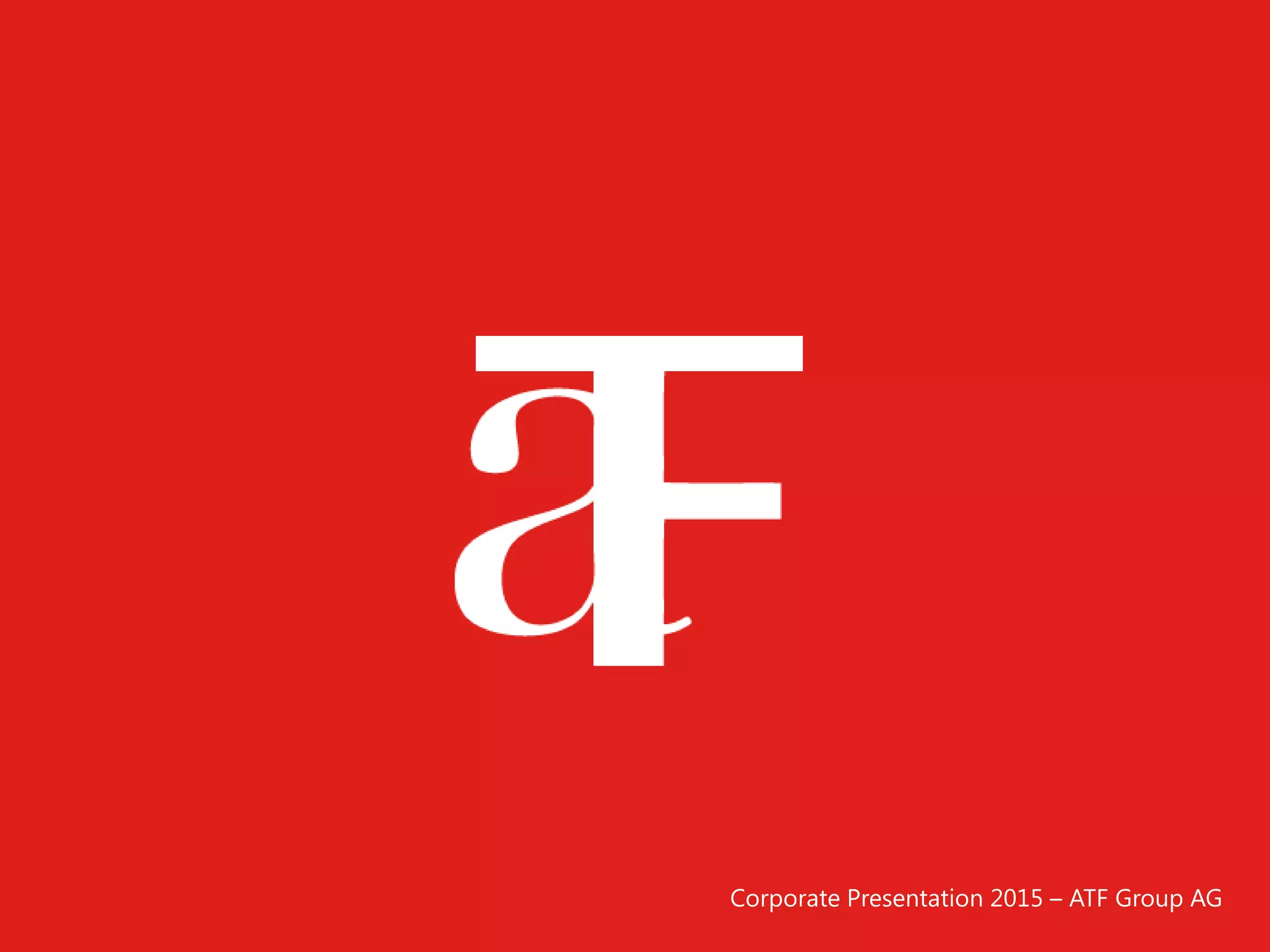 atf_group_corporate presentation_2015 | PDF