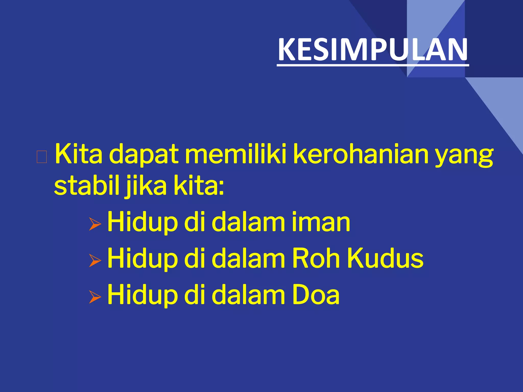 0656. KEBUTUHAN HIDUP ROHANI YANG STABIL.pptx