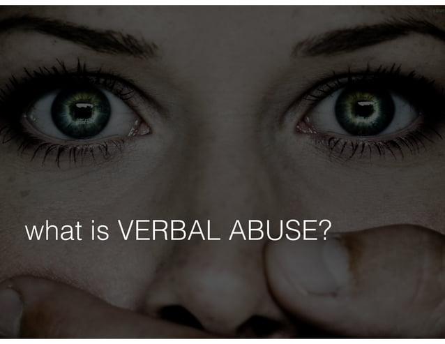 067.verbal abuse | PPT | Free Download