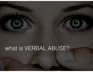 067.verbal abuse (presentation) | PDF